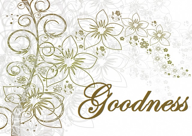 Growing in Goodness – Growing Graceful